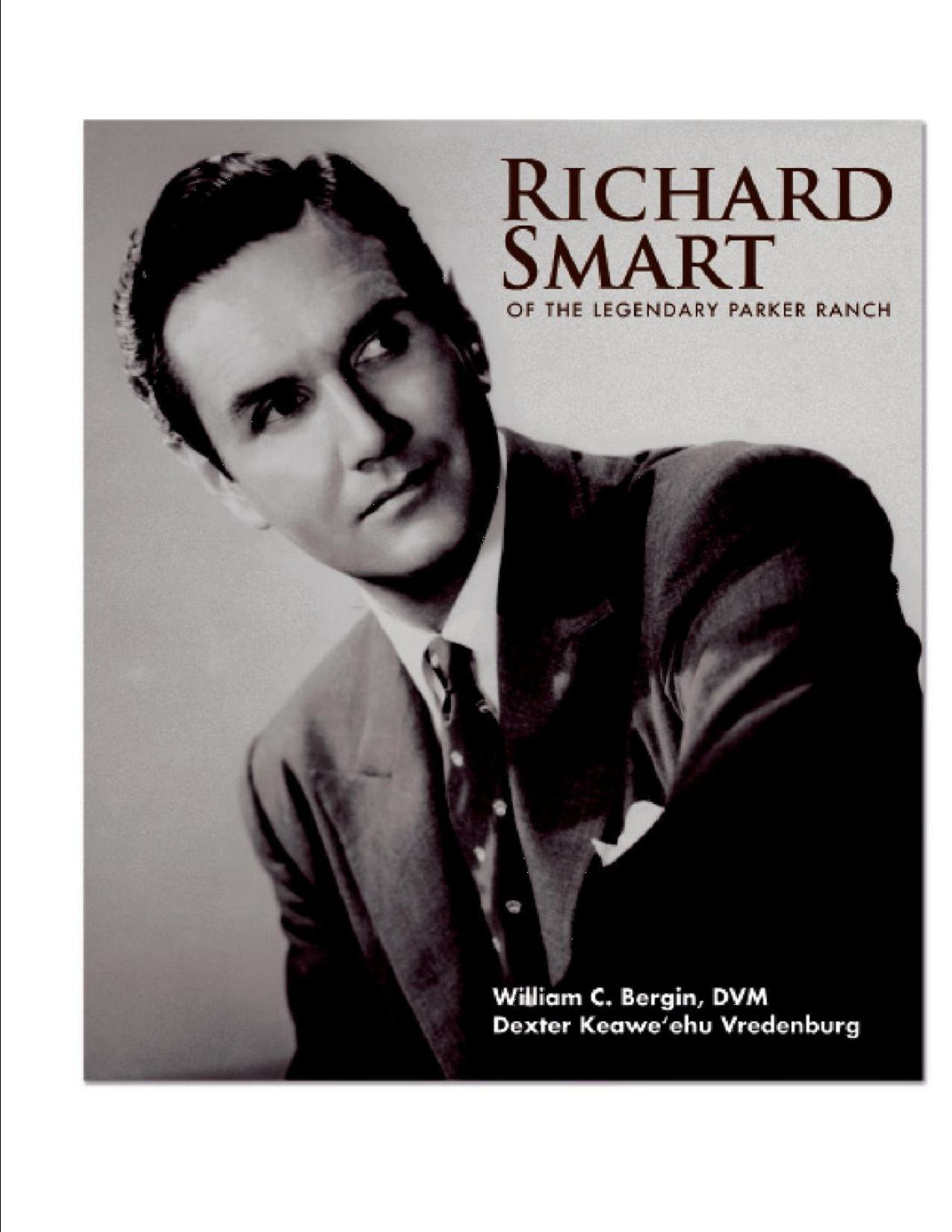 Richard Smart: The Legendary Story of the Last Family Owner of Parker ...
